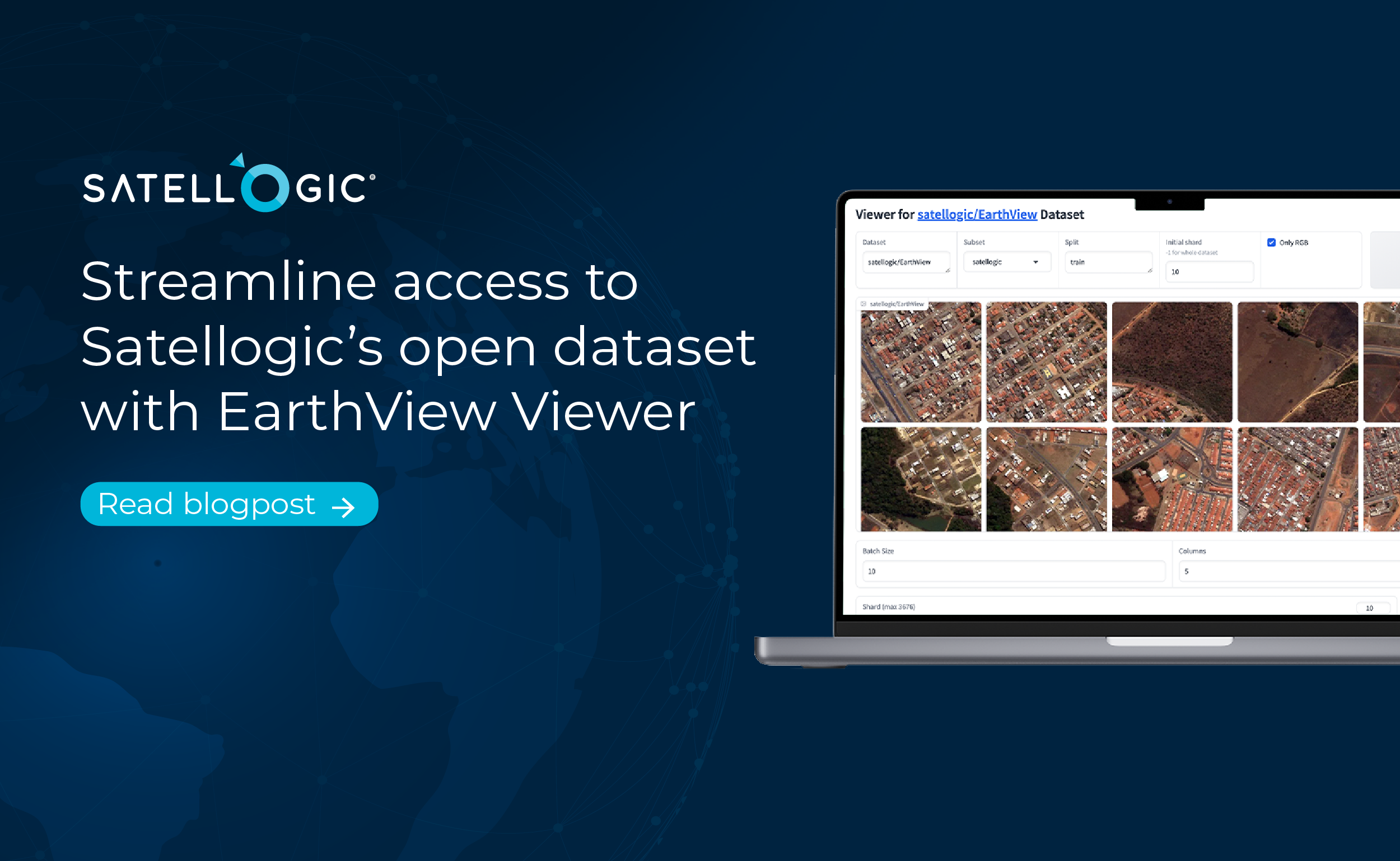 Streamline access to Satellogic’s open dataset with EarthView Viewer - Satellogic